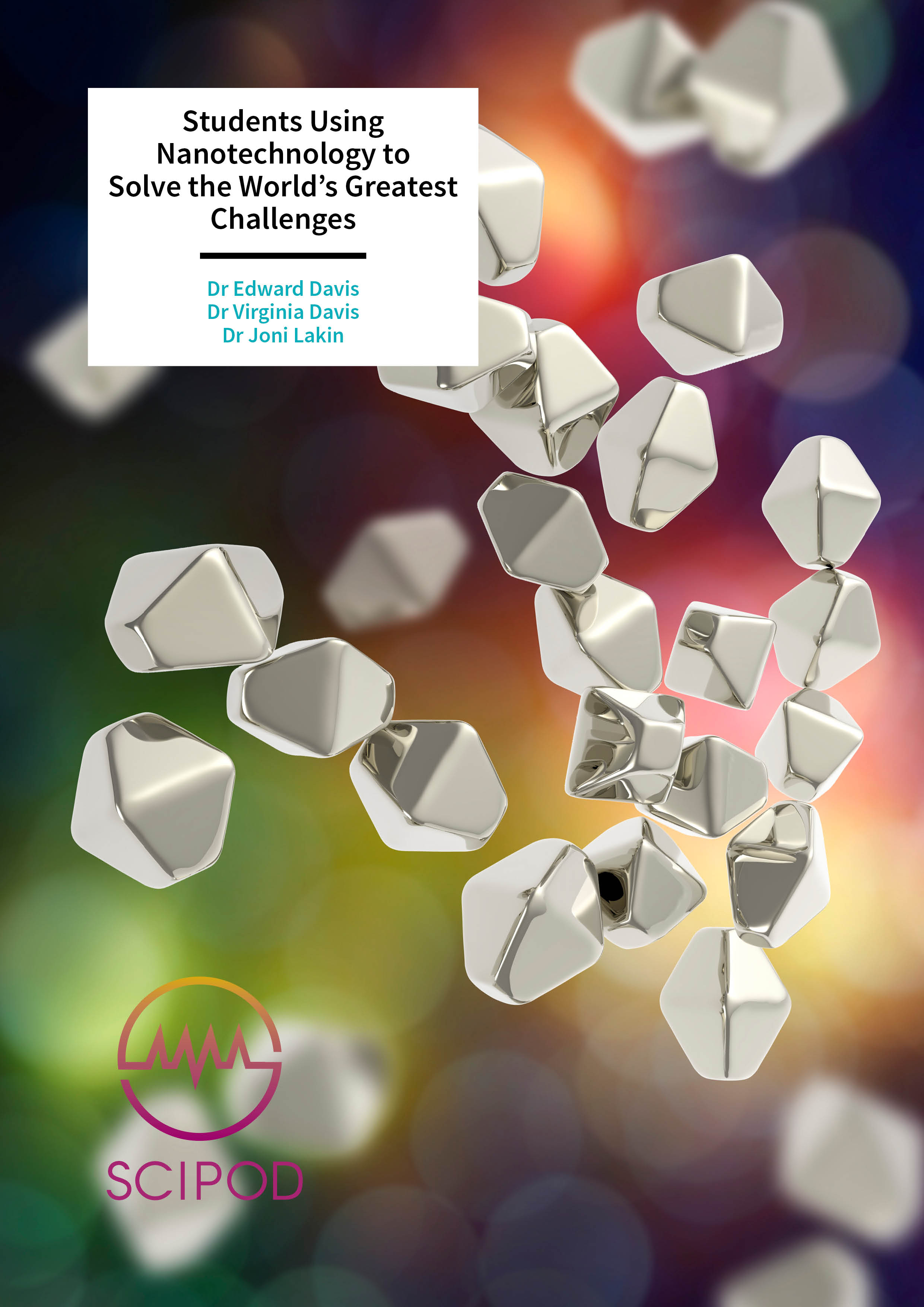 Students Using Nanotechnology to Solve the World’s Greatest Challenges ...