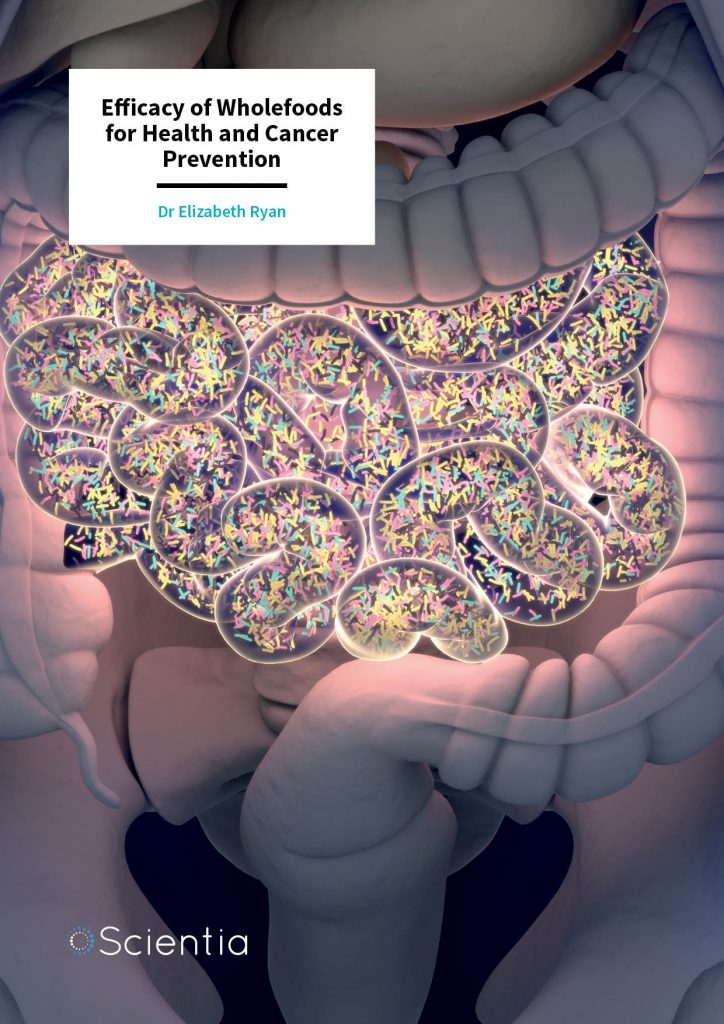 Dr Elizabeth Ryan - Efficacy of Wholefoods for Health and Cancer ...