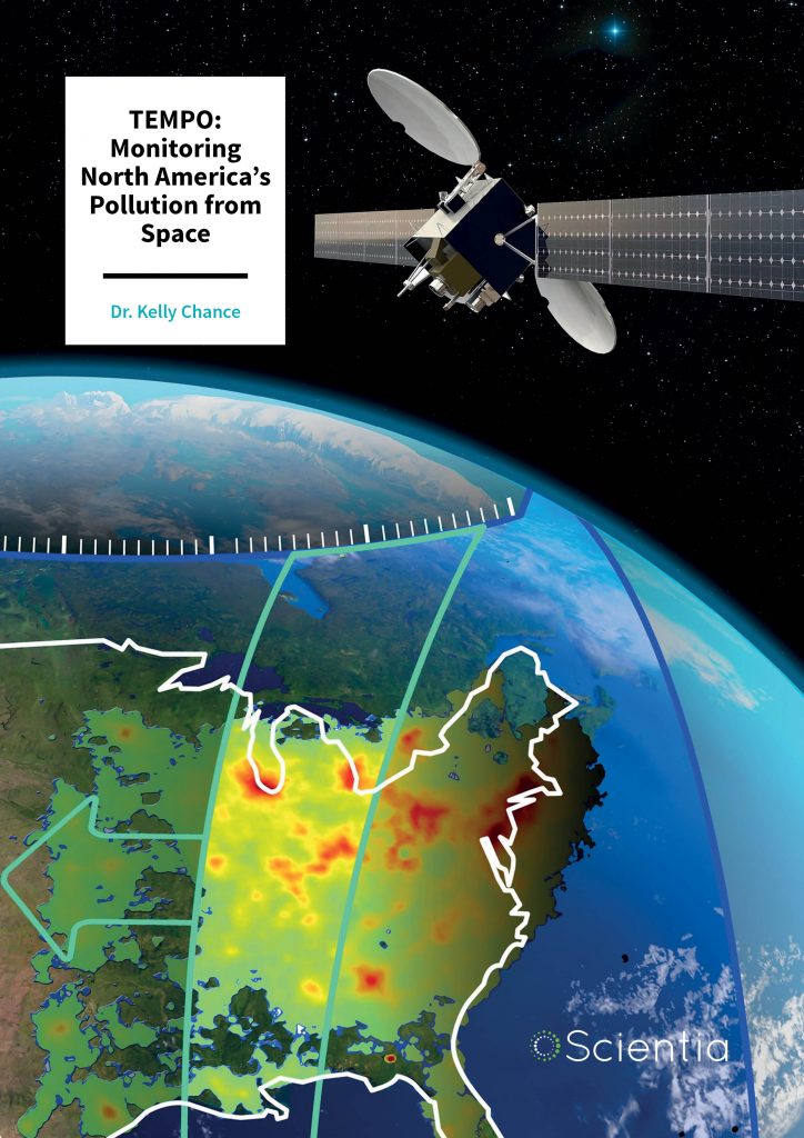TEMPO: Monitoring North America’s Pollution from Space • scientia.global